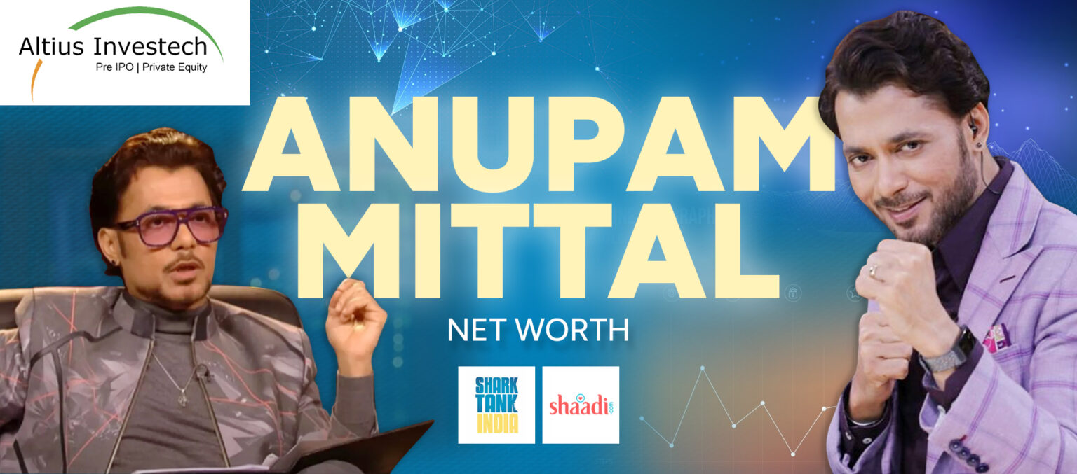 Anupam Mittal Net Worth & His Major Investments. Insider info!